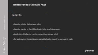 Case study : portability France Italy - Baloise - Life Insurance 360 | PPT