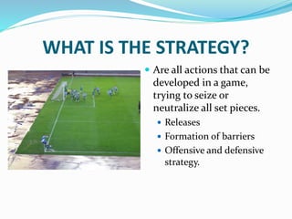 set pieces strategy | PPTX