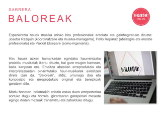 Baloreak euskaraz laburpena 2 | PPTX