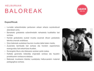Baloreak euskaraz laburpena 2 | PPTX
