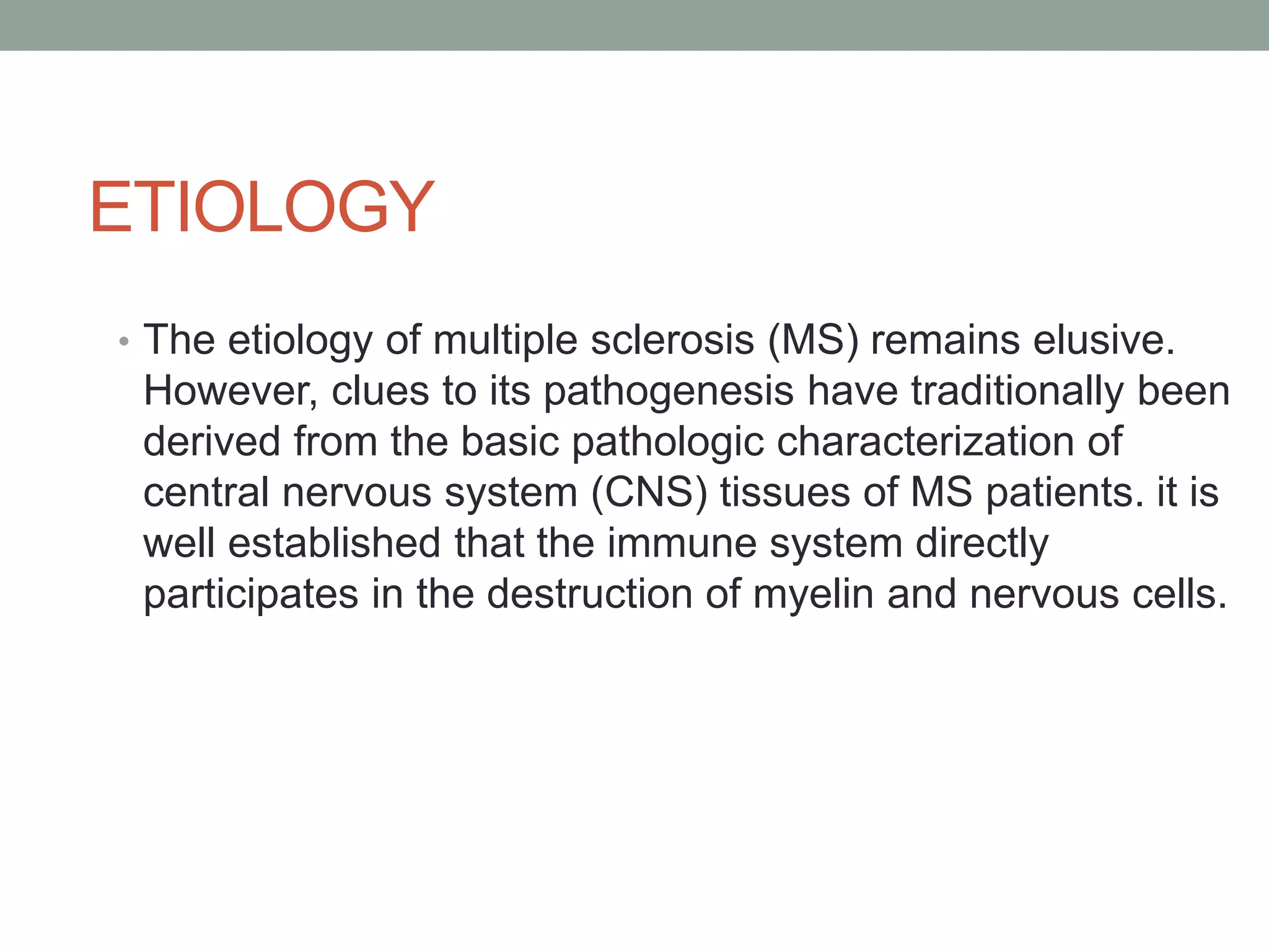 epidemiology and pathophysiology of multiple sclerosis | PPTX