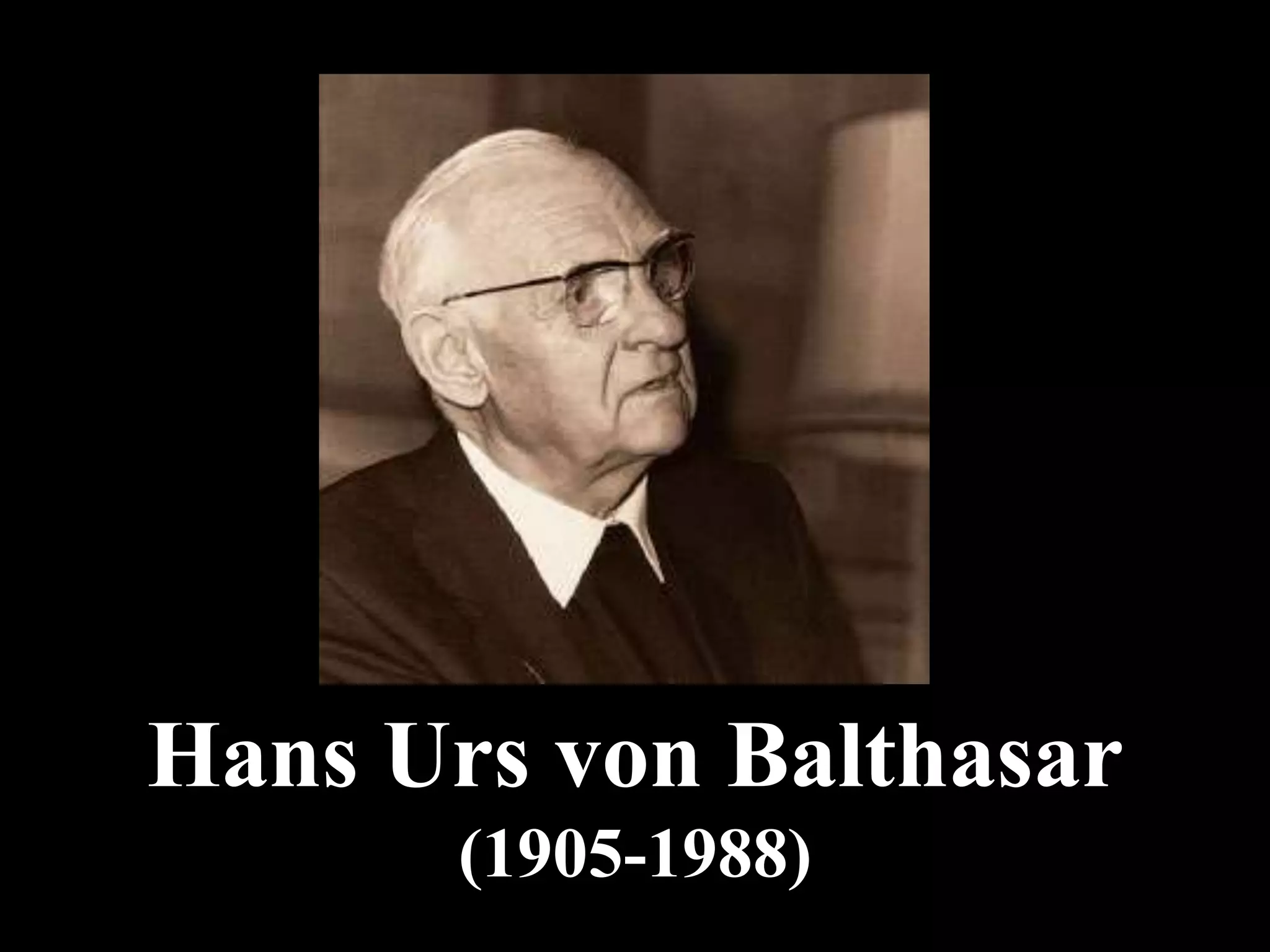 Hans Urs von Balthasar | PPT