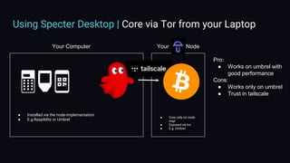 Deploying Specter Desktop - Mechanism, not Policy | PPT