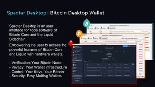 Deploying Specter Desktop - Mechanism, not Policy | PPT