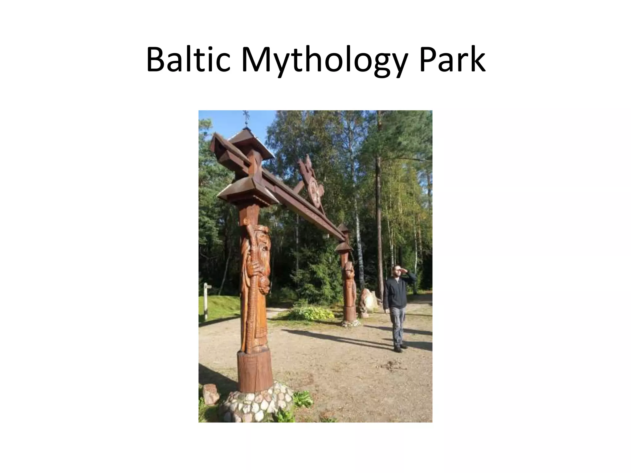 Baltic Mythology Park | PPTX
