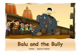 Balu and the Bully | PDF