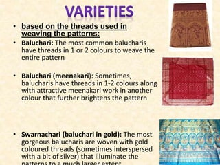 Baluchar sari is a type of sari, | PPTX