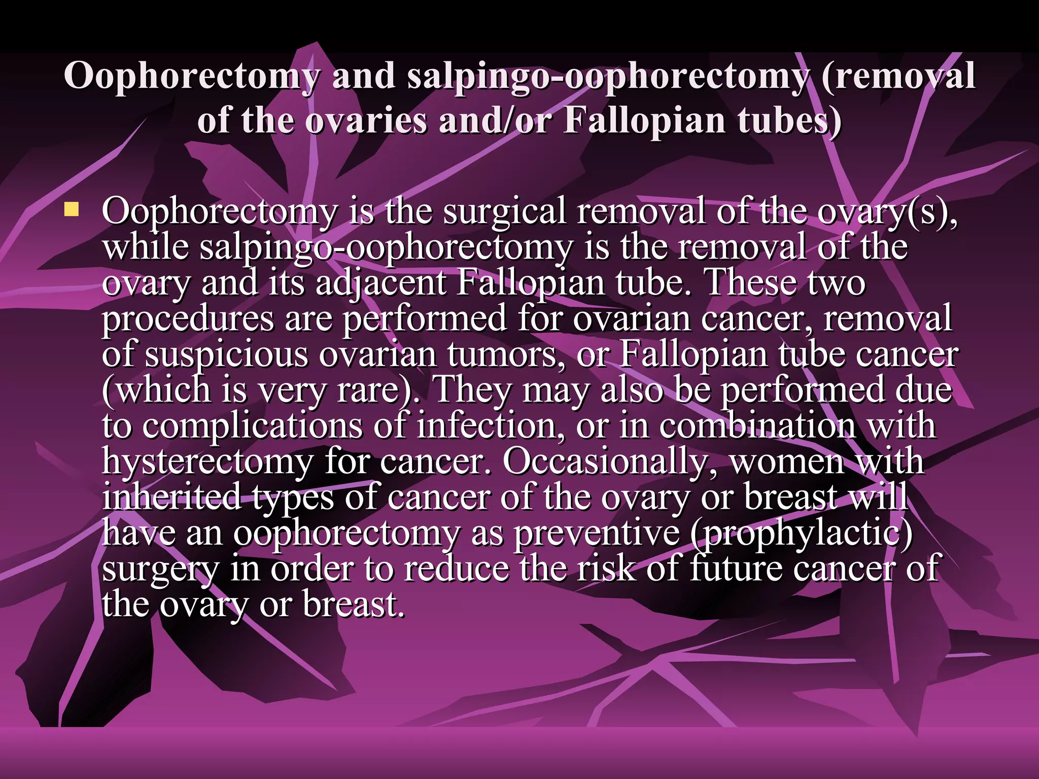 Total Abdominal Hysterectomy With Bilateral Salpingo Oophorectomy Ppt