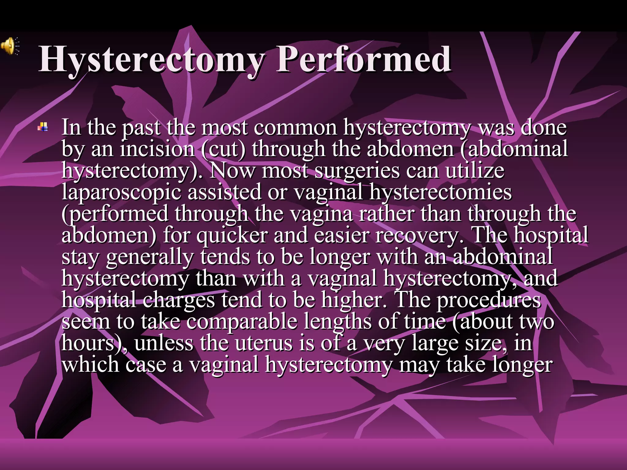 Total abdominal hysterectomy with bilateral salpingo-oophorectomy. | PPT