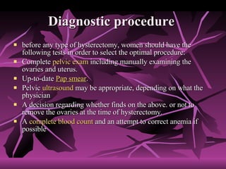 Total abdominal hysterectomy with bilateral salpingo-oophorectomy. | PPT