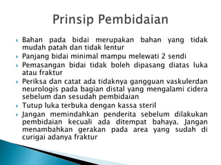 Asuhan Keperawatan Gawat Darurat dengan Balut dan Bidai.pptx