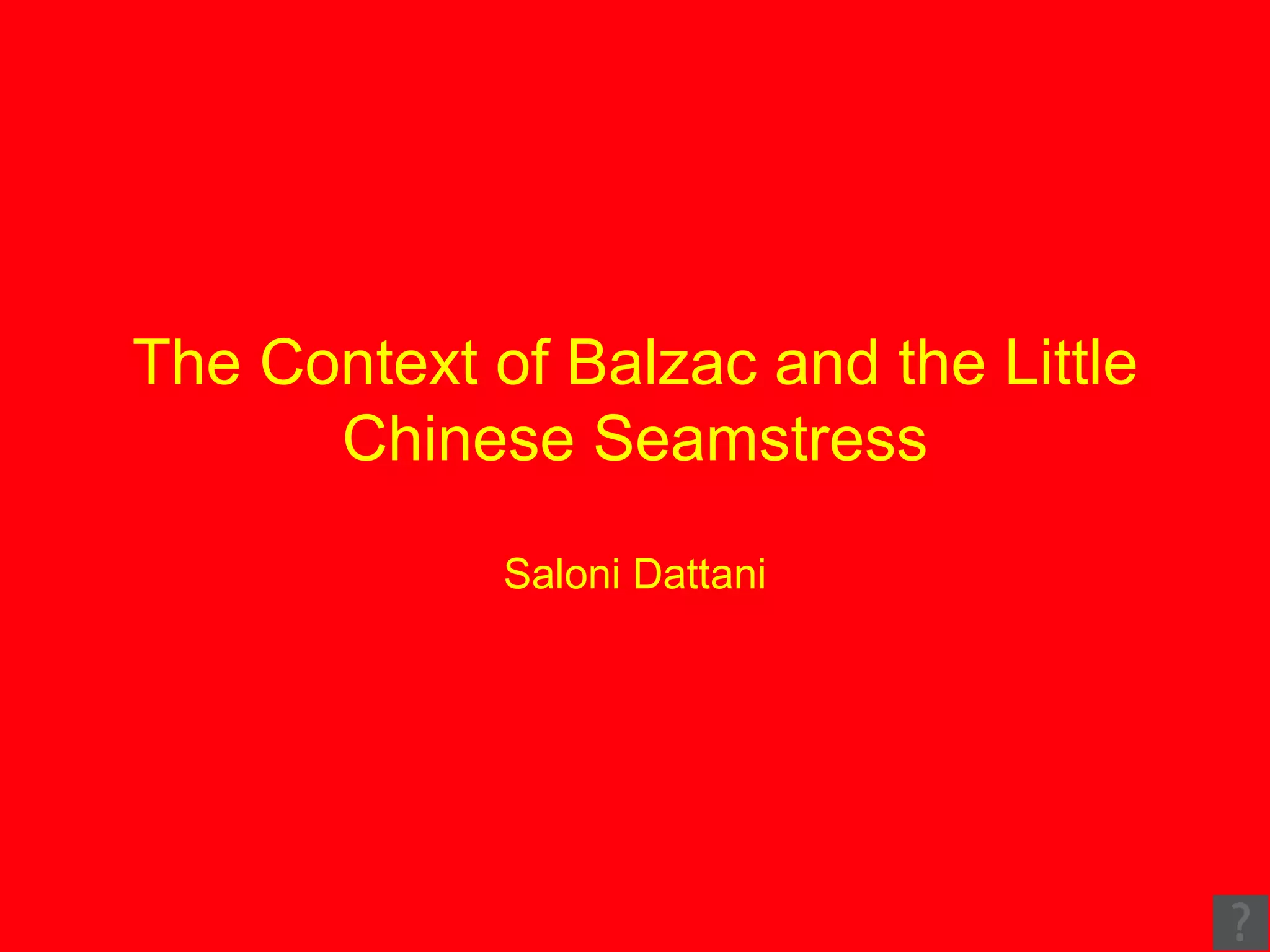 Balzac and the little chinese seamstress' context | PPT