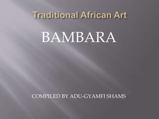Bambara | PPTX