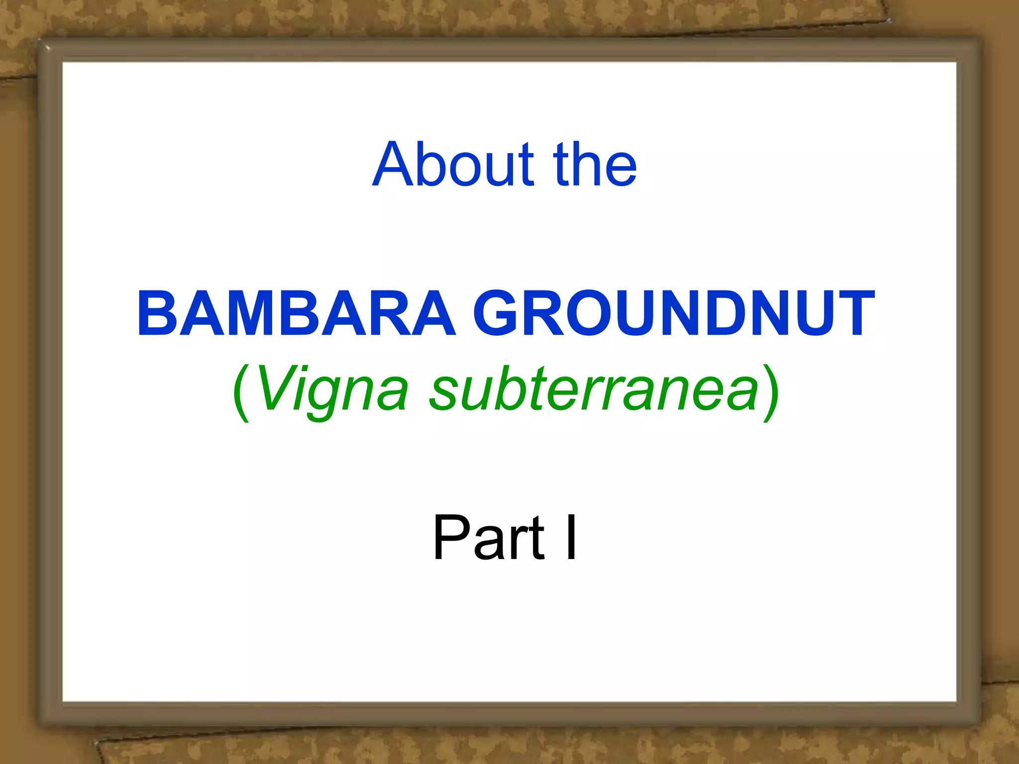 Bambara Groundnut Adaptive Trials in India by Dr. M S Basu | PPT