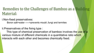 Bamboo as a construction material | PPTX
