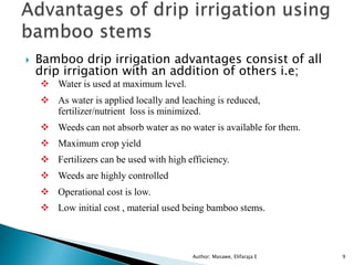 Bamboo drip irrigation pipes design | PPTX