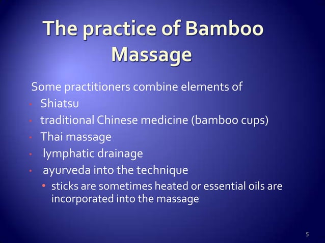 Bamboo Massage An Introduction Ppt
