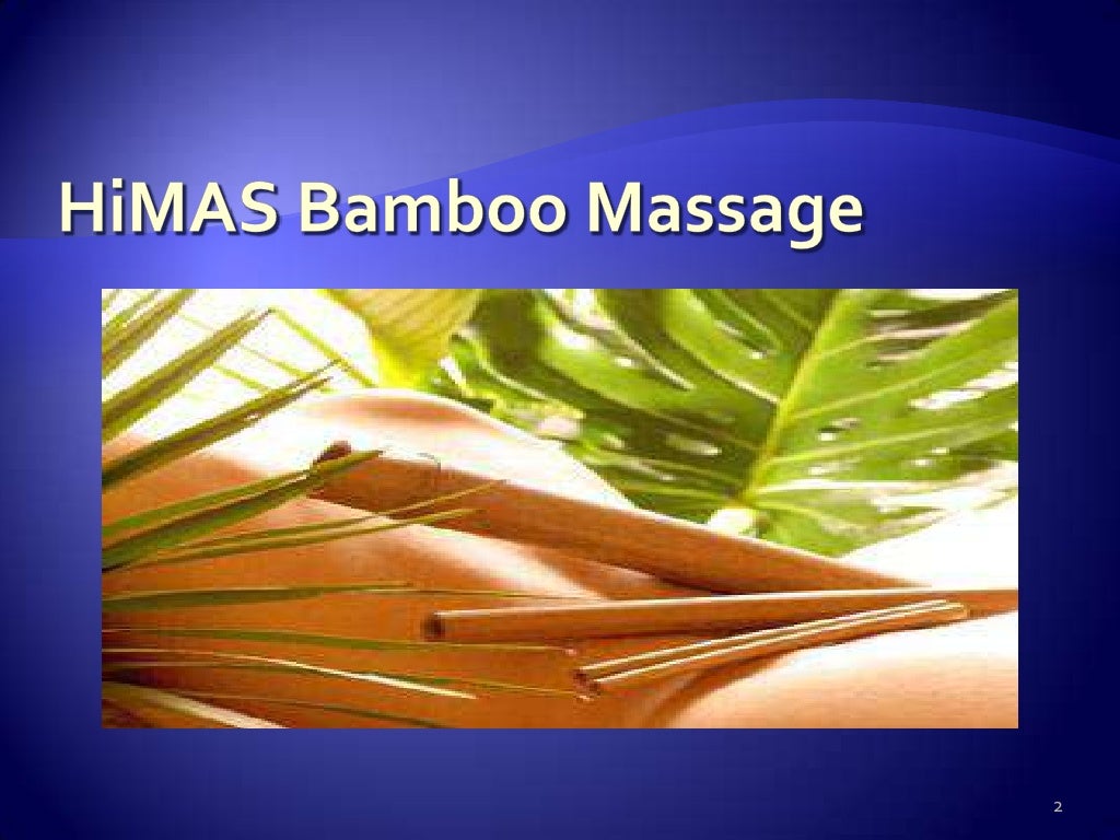 Bamboo Massage An Introduction