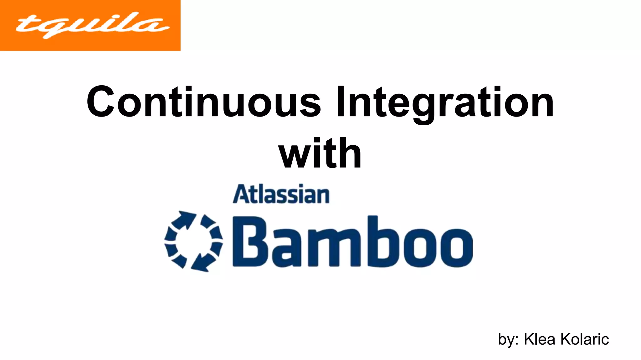 Continuous Integration with Bamboo for Salesforce | PPTX