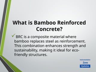 Bamboo Reinforced Concrete: A Sustainable Innovation in Construction | PPTX