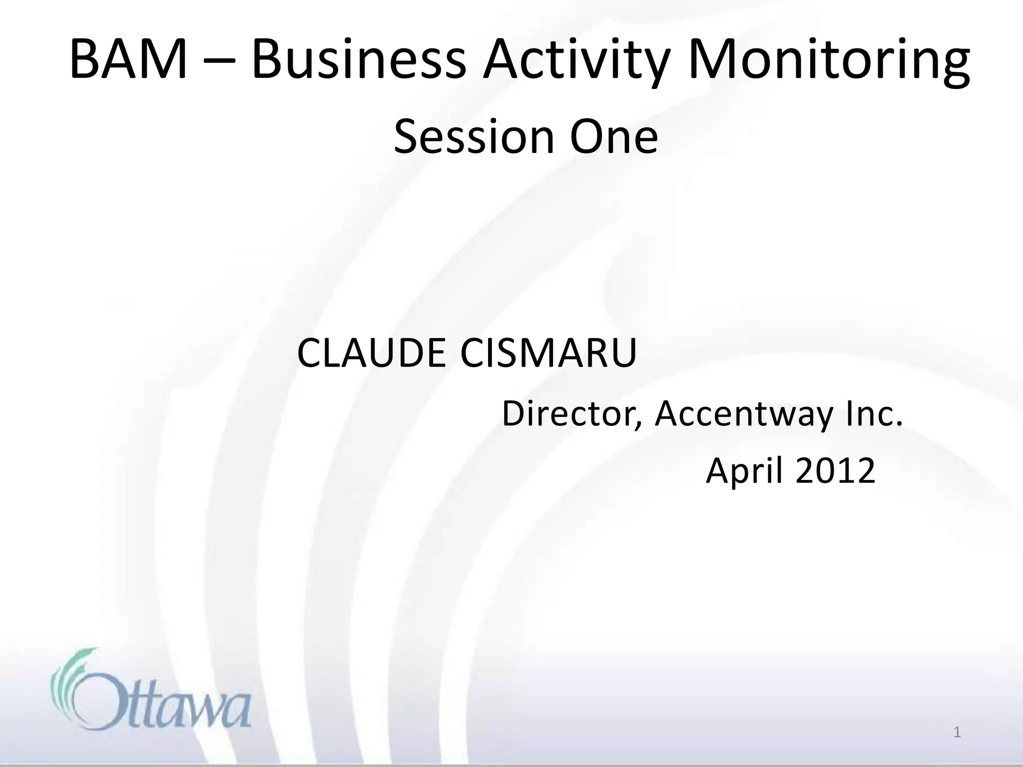 BAM CEP / Business Activity Monitoring , Complex Event Processingomplex ...