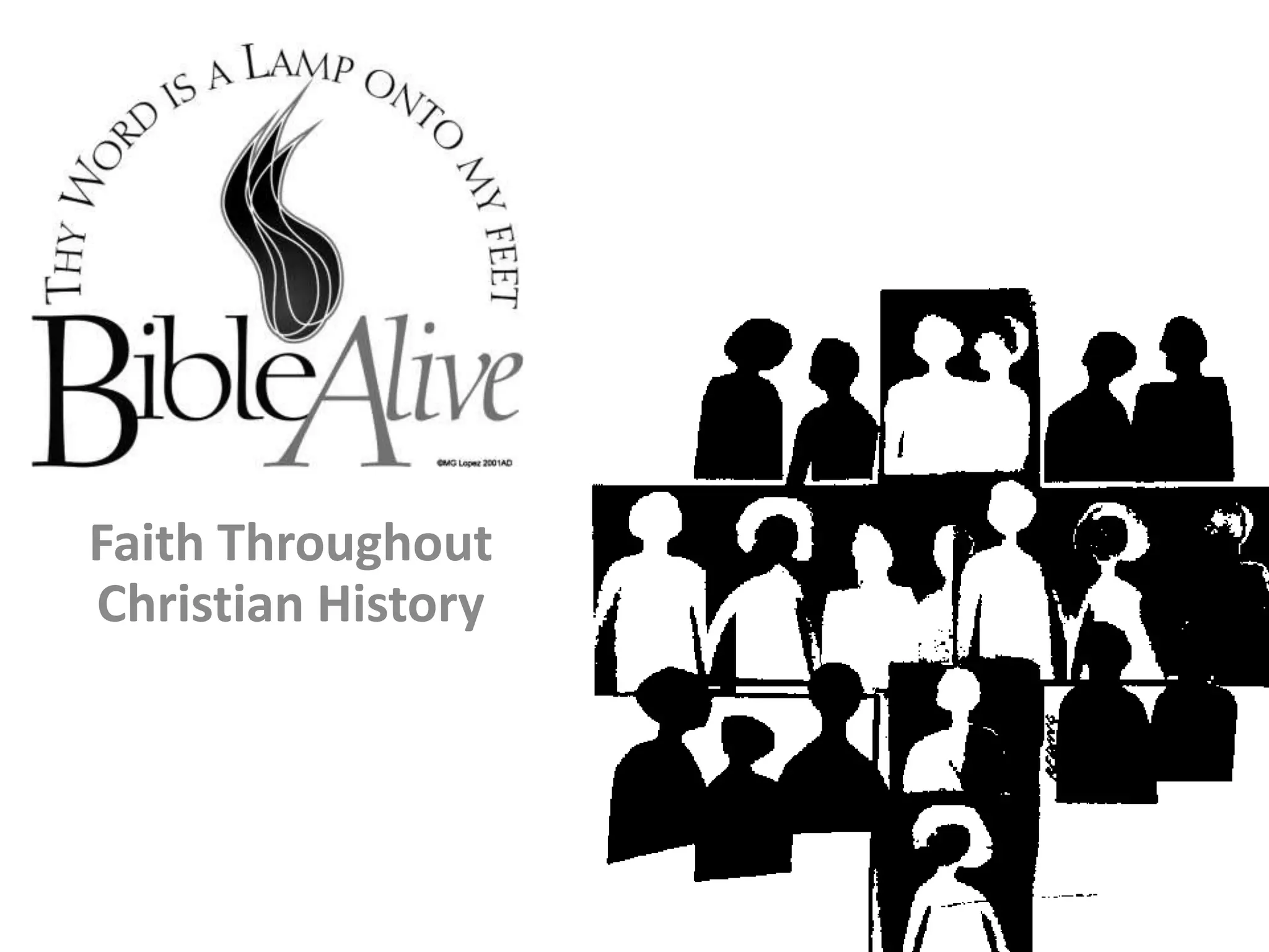 Bible Alive: Faith through Christian History | PPT