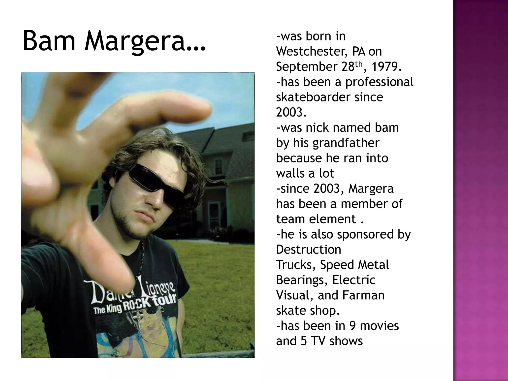 Bam Margera Slide Show | PPTX