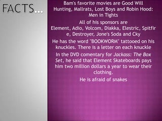 Bam Margera Slide Show | PPT