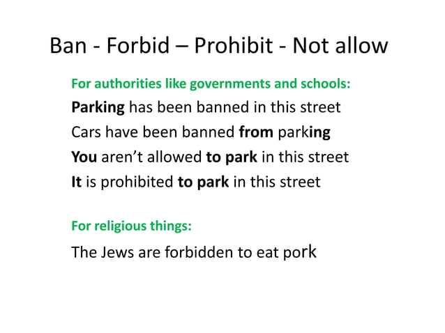 Ban forbid – prohibit - not allow | PPT