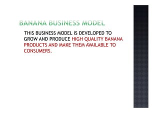 Banana business model by anga 1999 | PDF