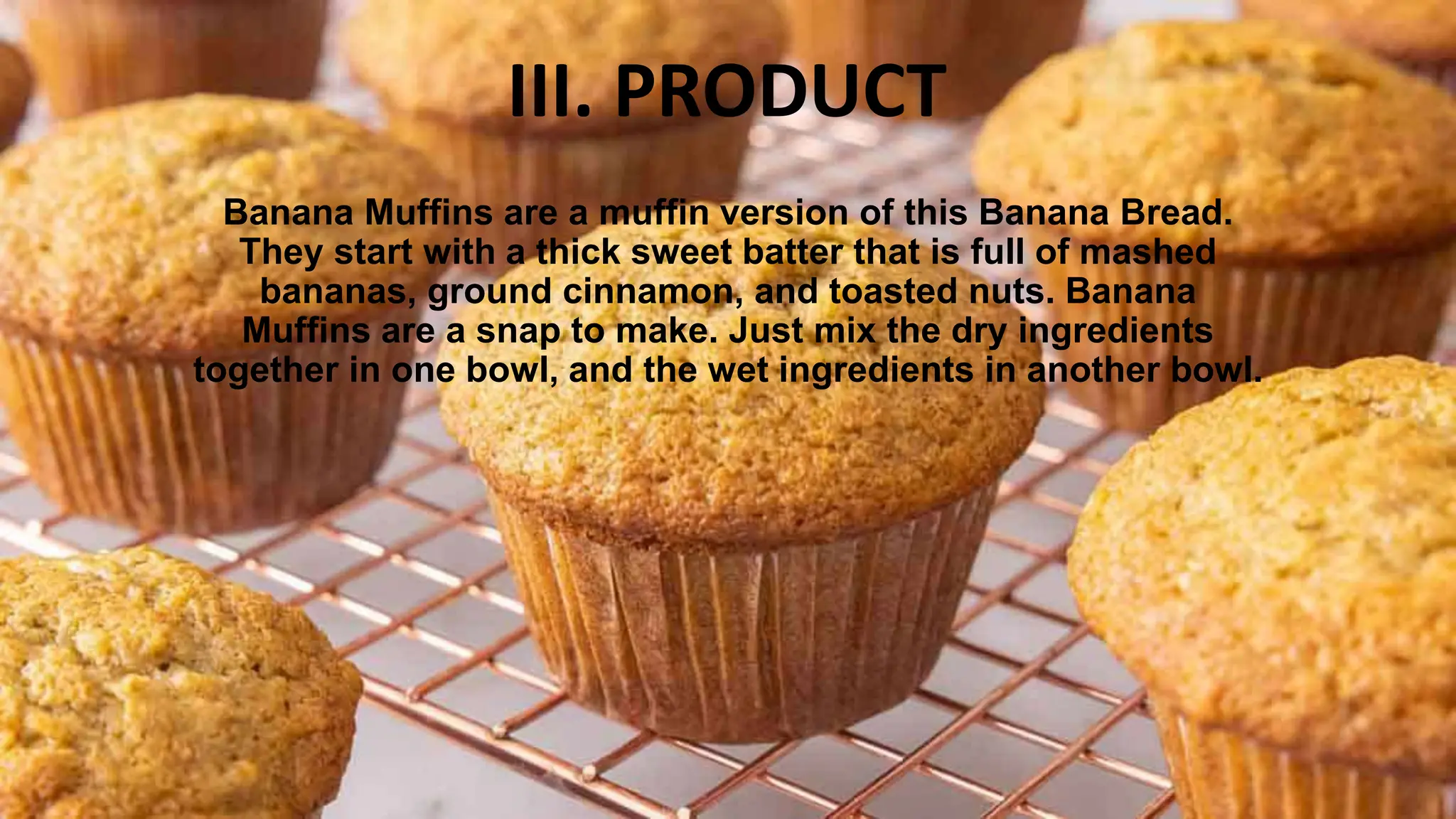 Banana Muffin | PPTX | Desserts and Baking | Food & Drink