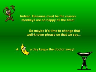 Bananas as Medicine | PPS