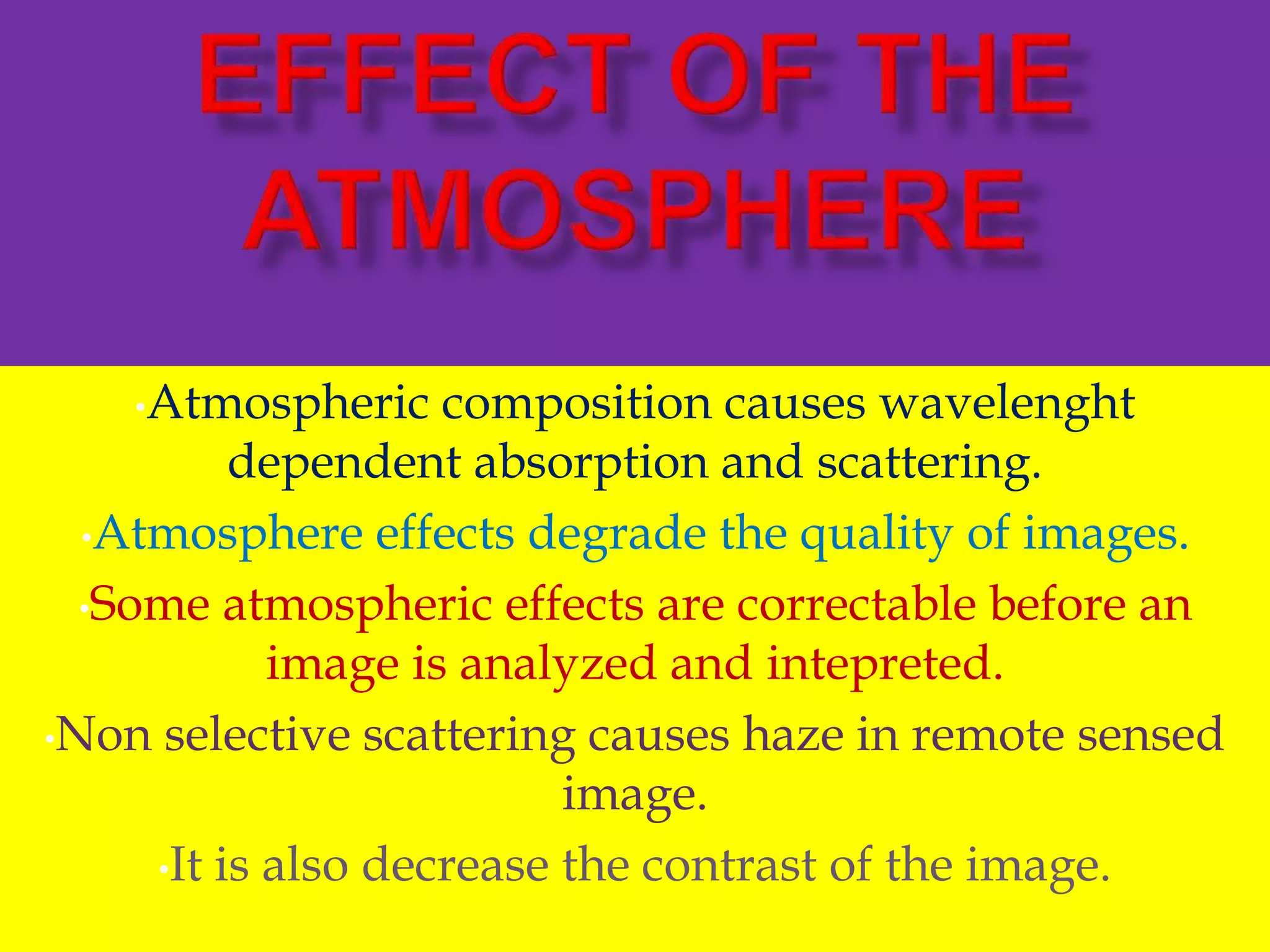Atmoshpheric effect on remote sensing data | PPTX