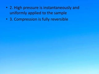 HIGH pressure processing | PPTX