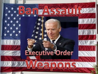 Ban Assault Weapons | PPTX