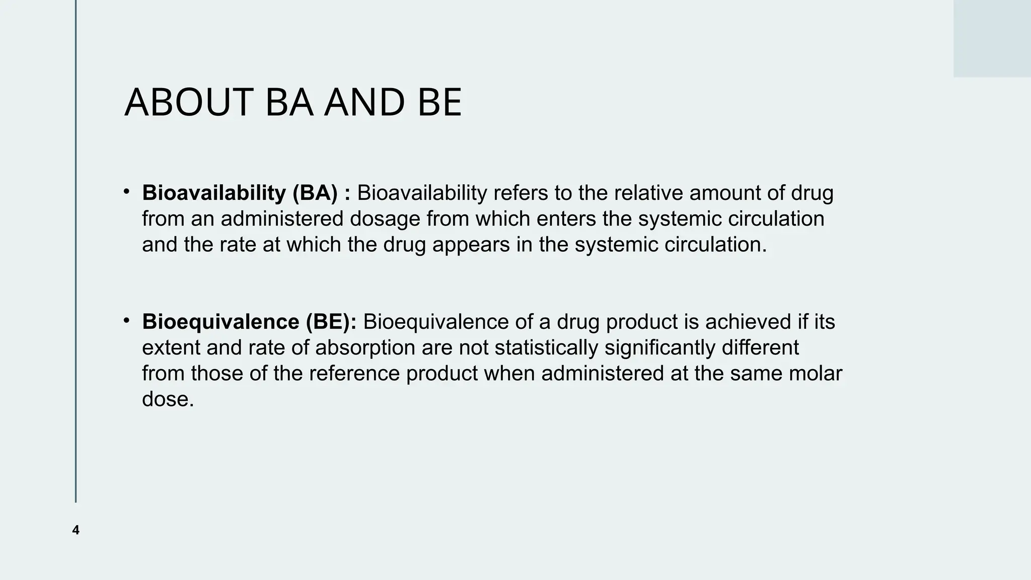 Bioavailability and Bioequivalence Approval | PPTX