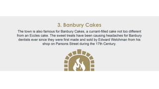 11 Facts About Banbury | PPTX