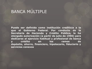 Banca múltiple | PPTX