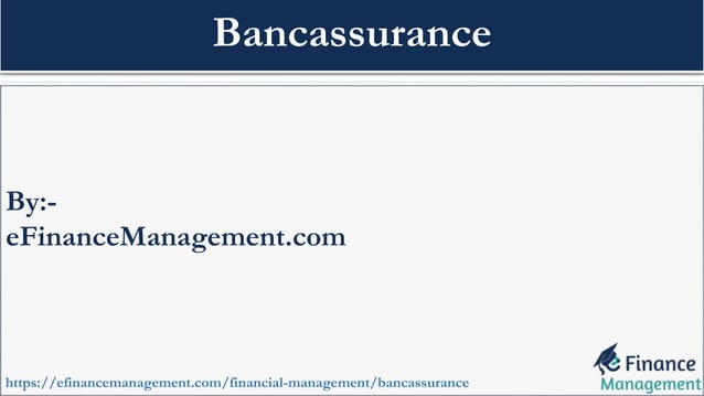 Bancassurance | PPTX | Business Banking & Finance | Business