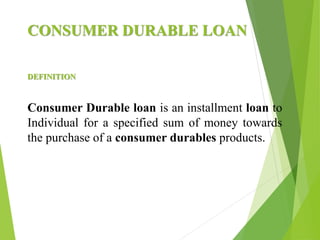 HDFC BANK CONSUMER DURABLE LOAN | PPTX | Business Accounting & Finance ...