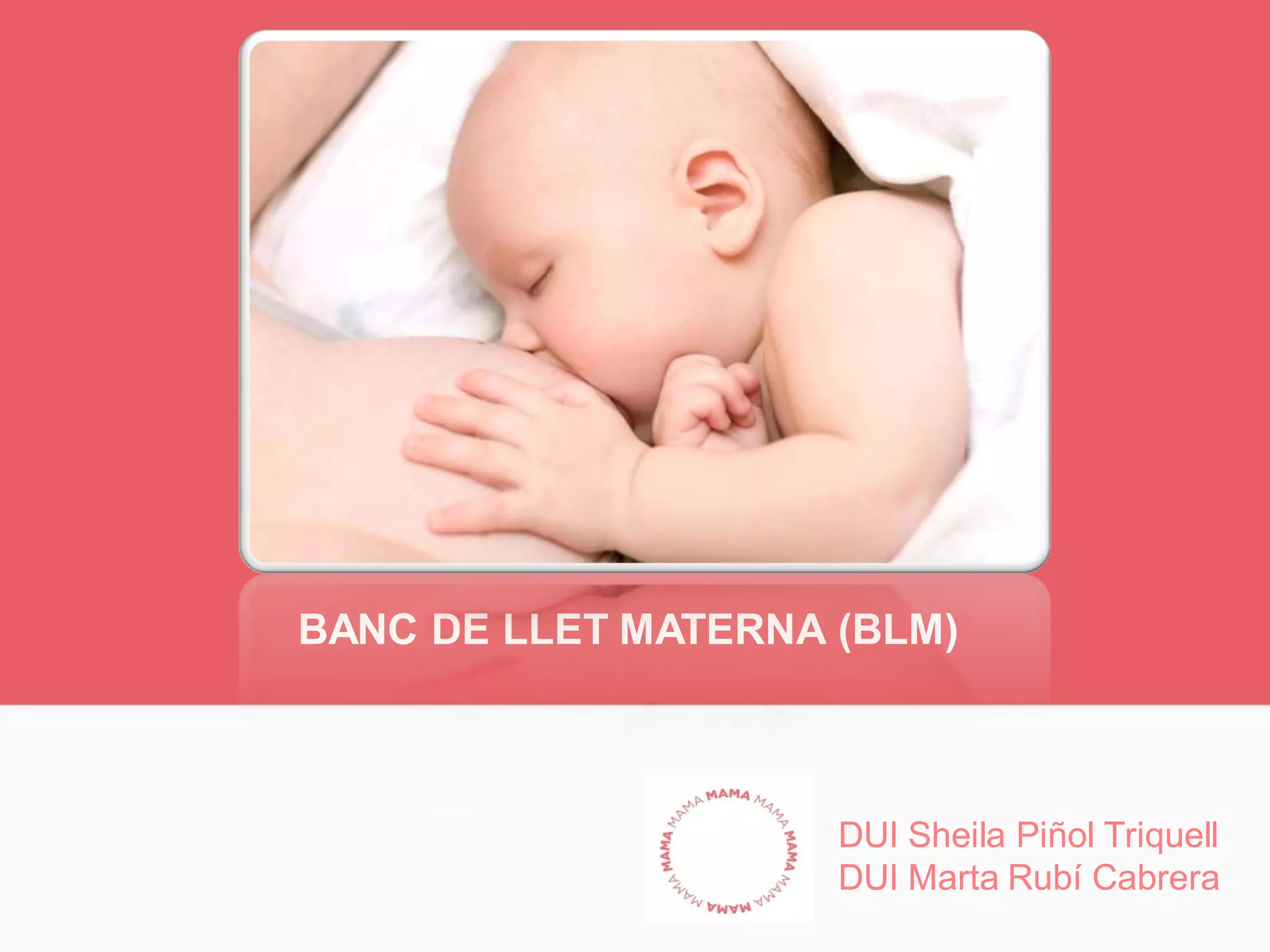 Banc de llet materna (BLM) | PPT