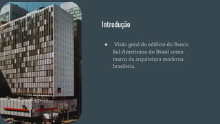 Banco Sul-Americano do Brasil -2023.pptx