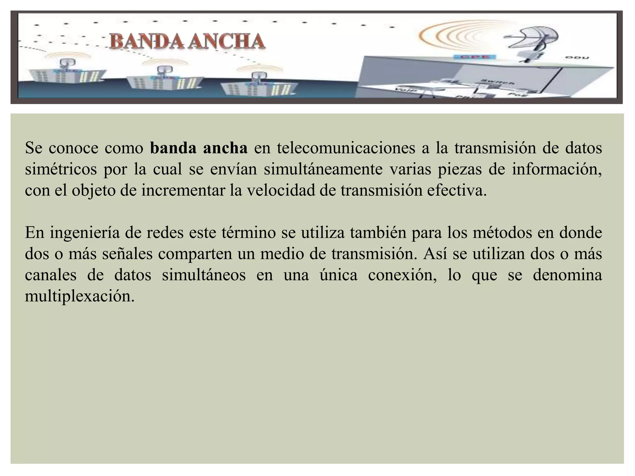 Banda ancha y banda base | PPTX