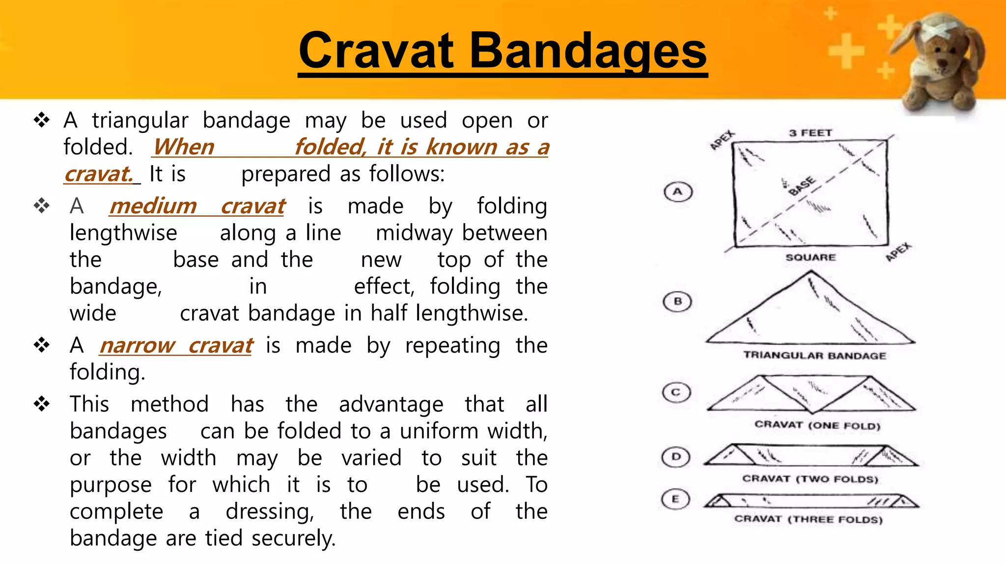 BANDAGING: TRIANGULAR BANDAGING AND CRAVAT, TYPES OF KNOTS | PPTX