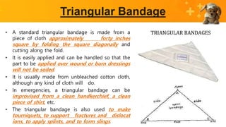 BANDAGING: TRIANGULAR BANDAGING AND CRAVAT, TYPES OF KNOTS | PPTX