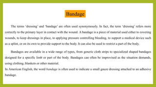 Bandages and its types | PPTX