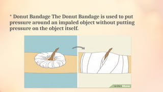 BANDAGES , types of bandages , special bandages | PPTX | First Aid ...