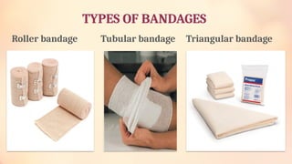 BANDAGES , types of bandages , special bandages | PPTX | First Aid ...
