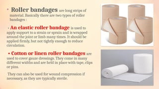 BANDAGES , types of bandages , special bandages | PPTX