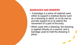 Bandages and Binders [Autosaved].pptx